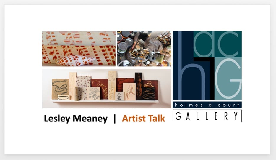Lesley Meaney : Artist Talk